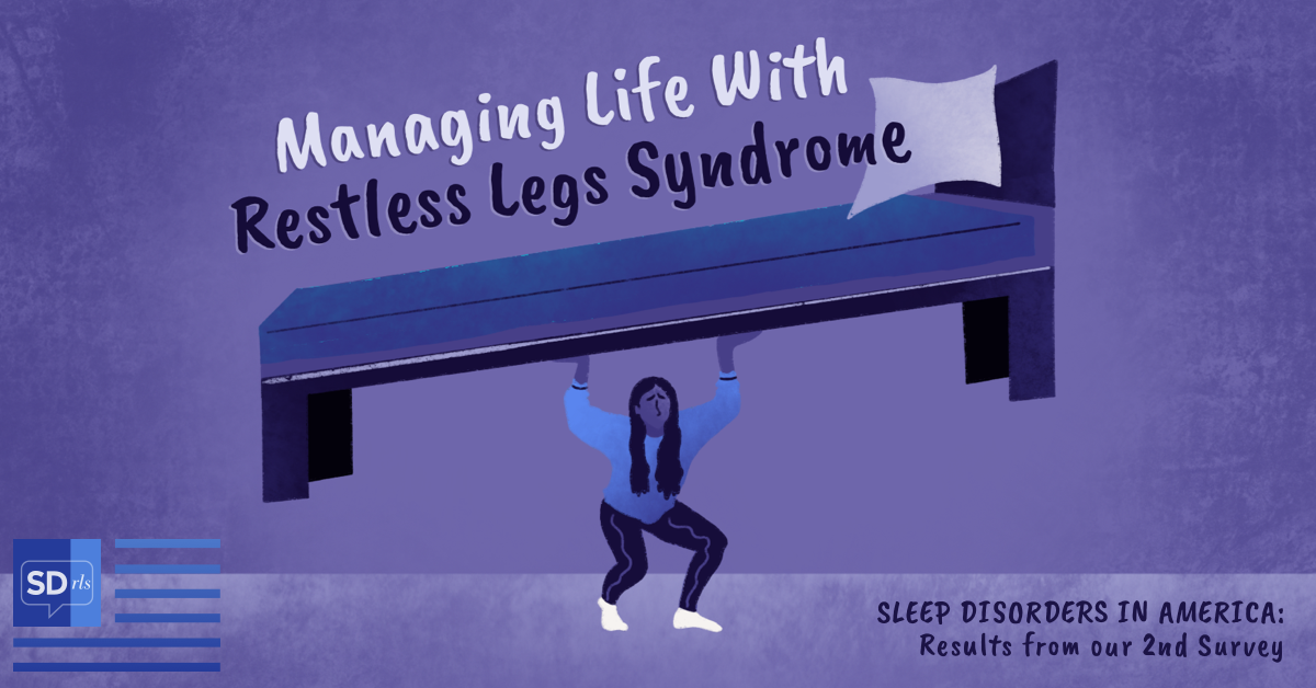 In America Survey Results: Why Is RLS So Hard to Treat?